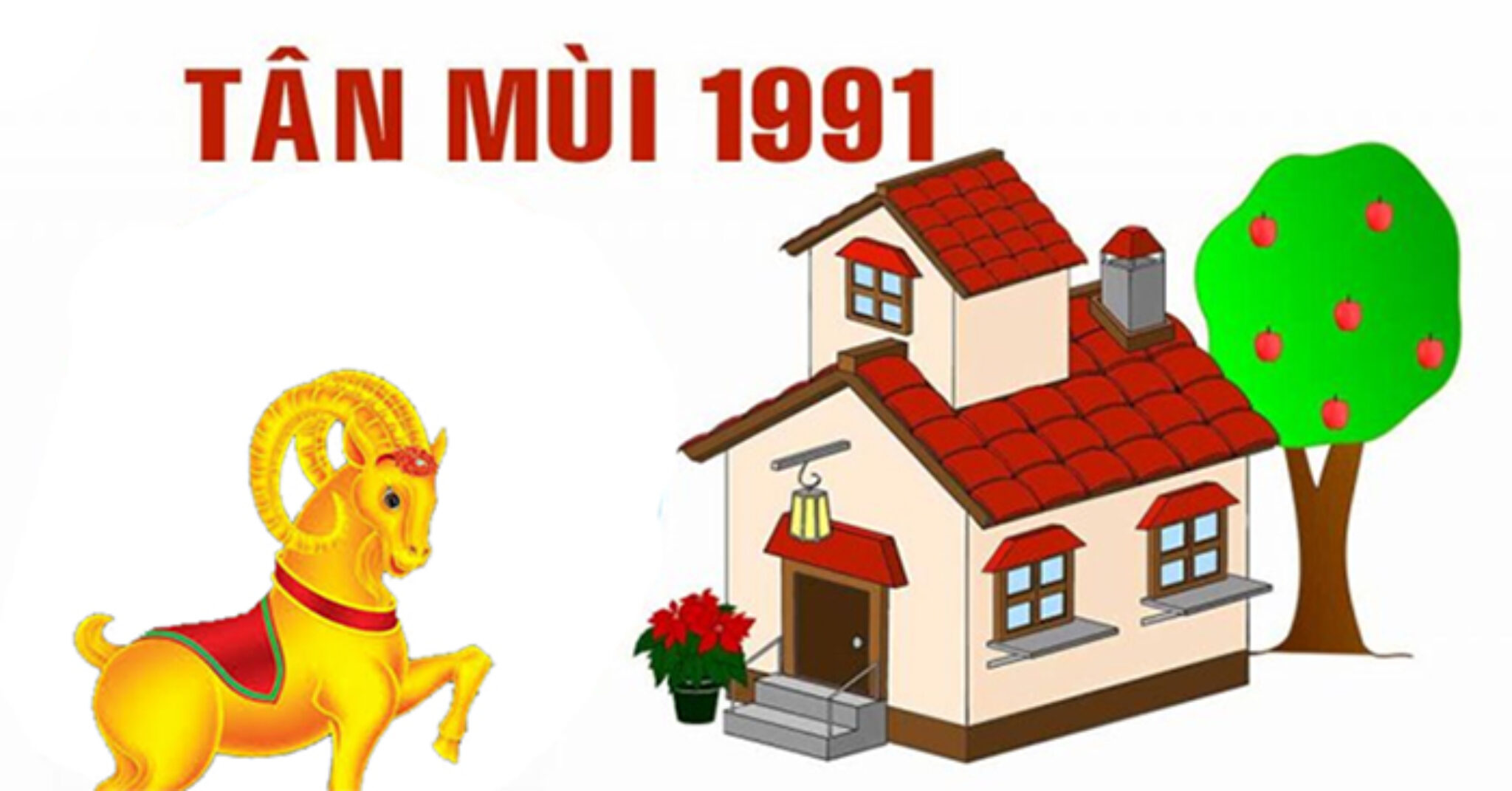 Tuổi Tân Mùi 1991 xây nhà hướng nào ? Các chọn hướng hợp tuổi